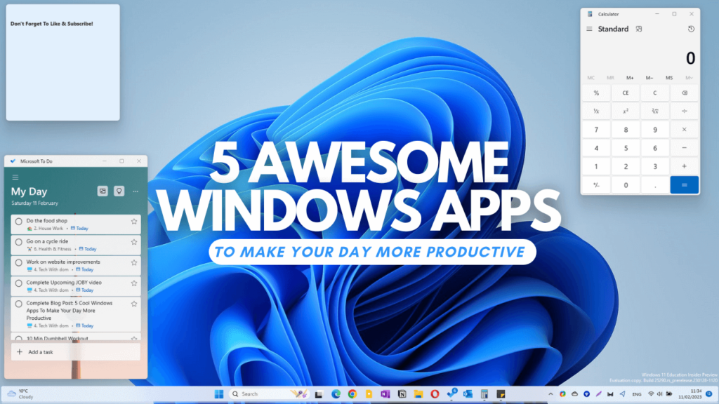 5 Awesome Windows Apps To Make Your Day More Productive